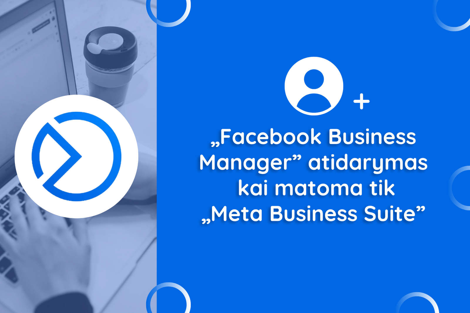 Kaip atverti „Facebook Business Manager“ valdymo panelę, kai matote tik „Meta Business Suite ...
